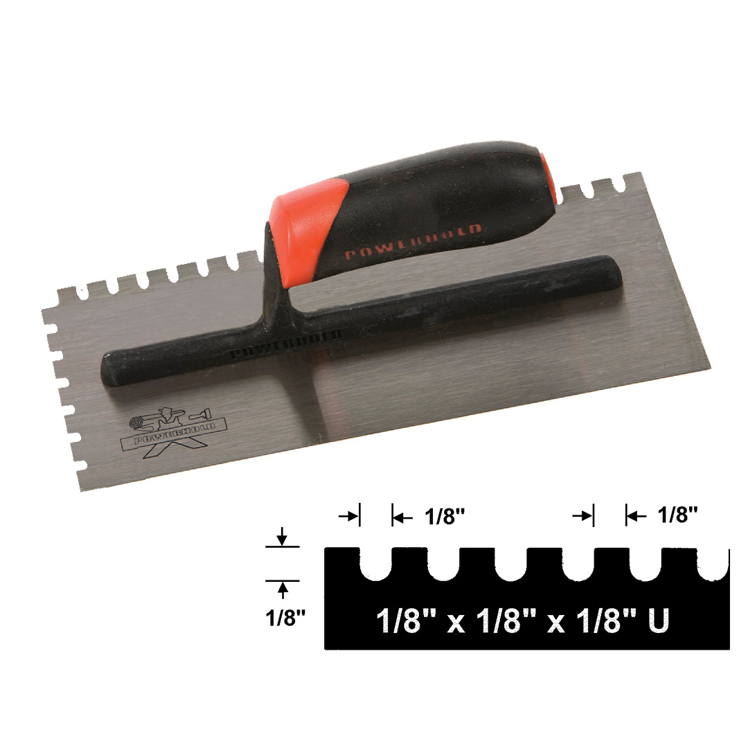 1 8 X 1 8 1 8 U Notch Trowels Powerhold